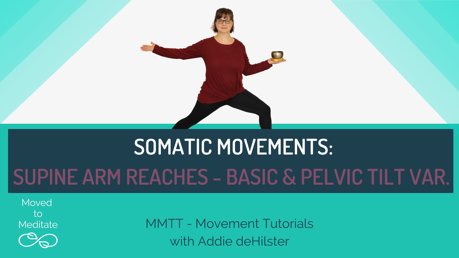 MMTT Portal – Somatics Tutorials - MOVED TO MEDITATE
